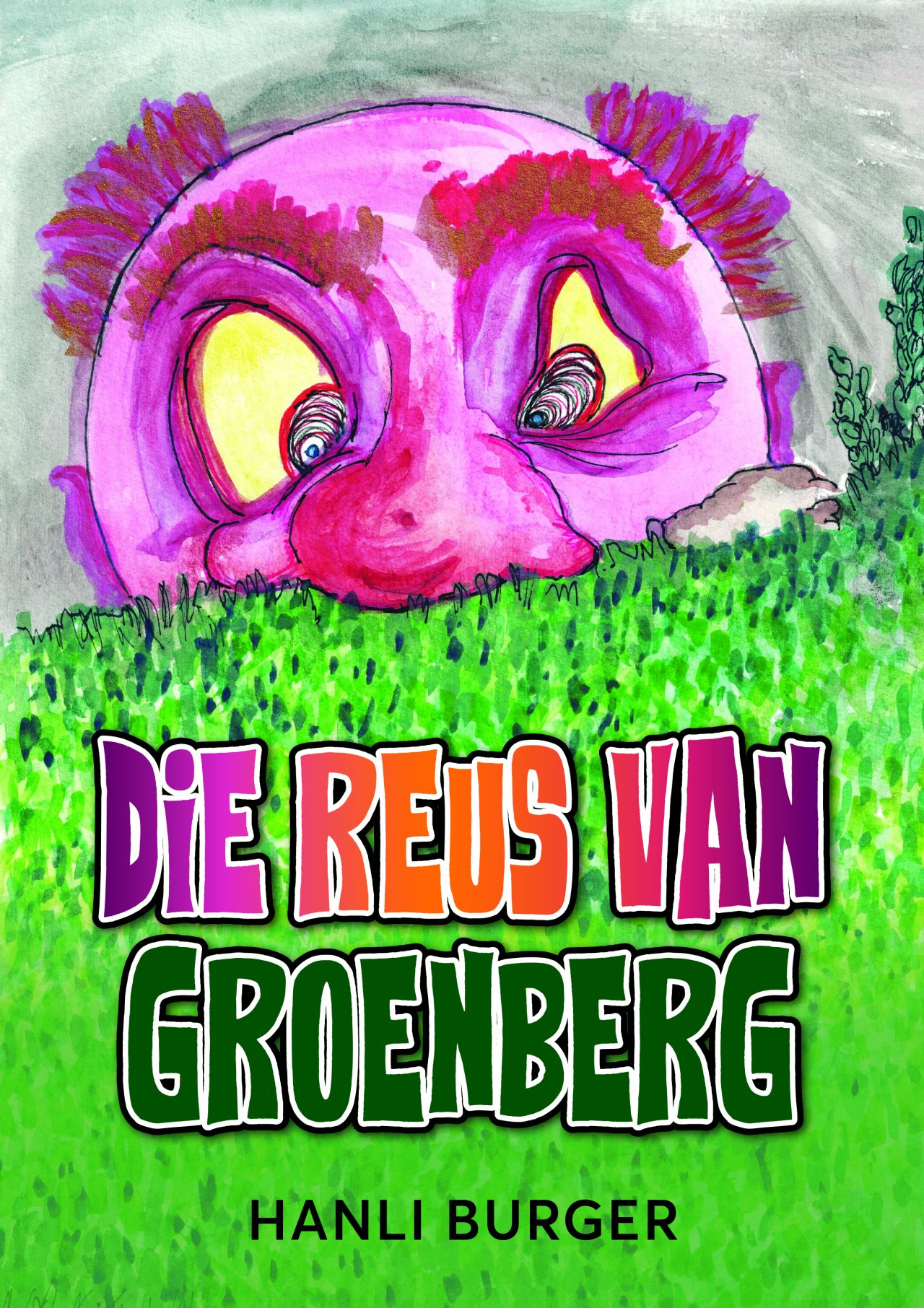 Die reus van Groenberg | Turksvy Publikasies